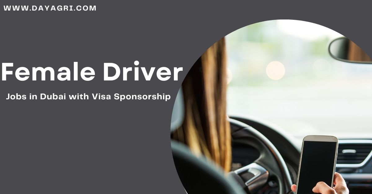 Female Driver Jobs in UAE with Visa Sponsorship