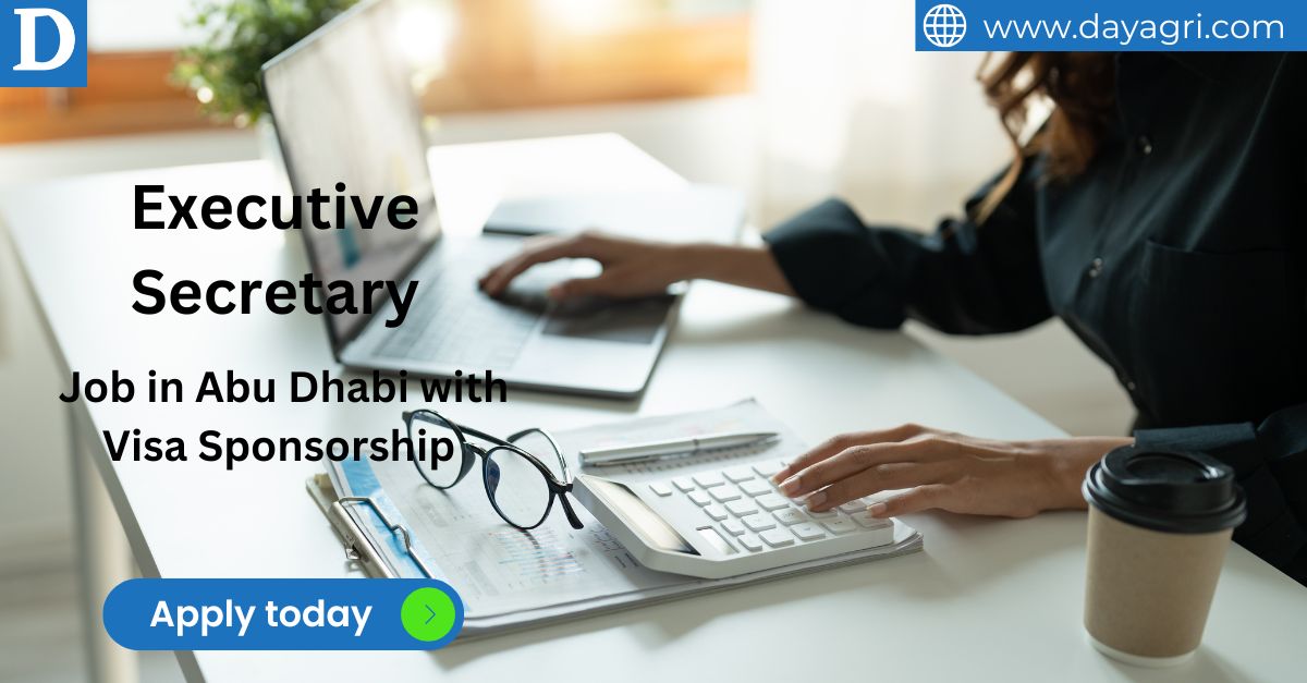 Executive Secretary Needed in Abu Dhabi with Visa Sponsorship